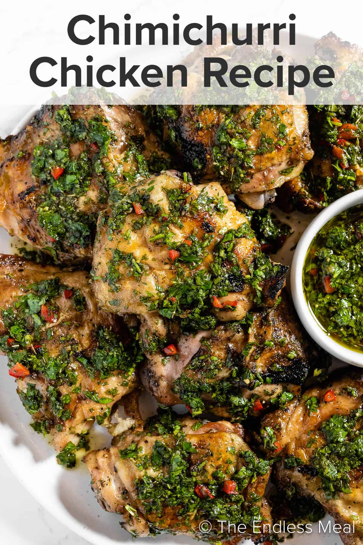 Grilled Chimichurri Chicken - The Endless Meal®